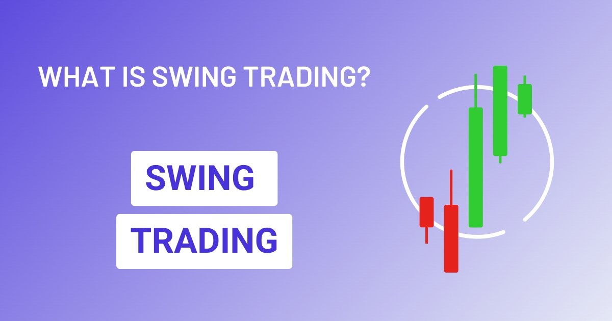 What is Swing Trading in Stock Market - Green Candle Research Academy